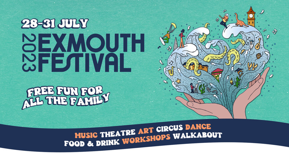 Exmouth Festival | A free festival of the arts across the seaside town ...